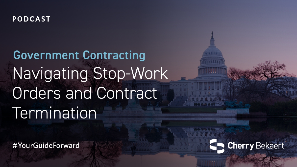 Navigating Stop-Work Orders and Contract Termination | Cherry Bekaert
