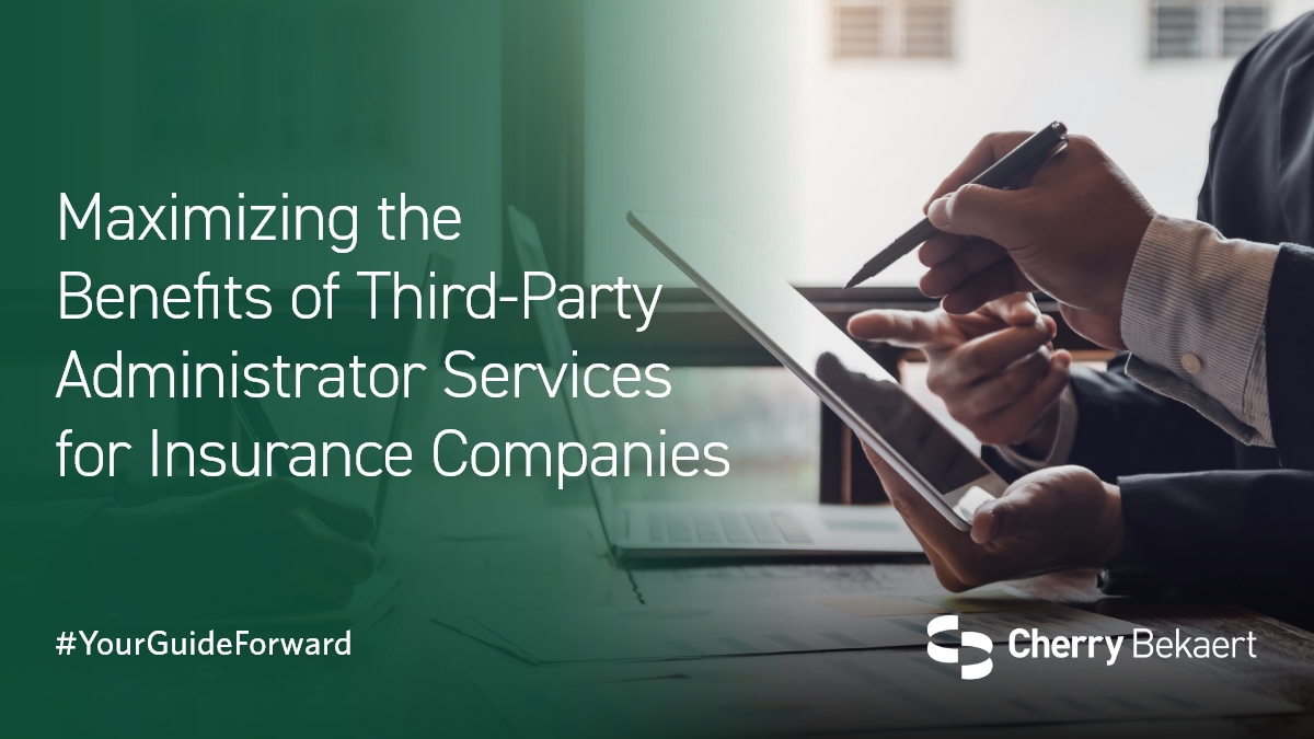 Using Insurance Third-Party Administrators (TPAs) | Cherry Bekaert