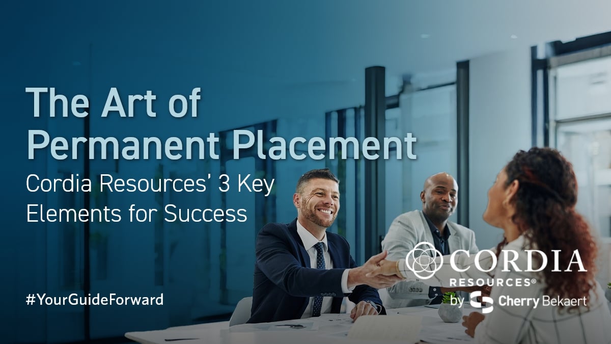 Permanent Placement Strategies: 3 Keys to Hiring Success | Cherry Bekaert