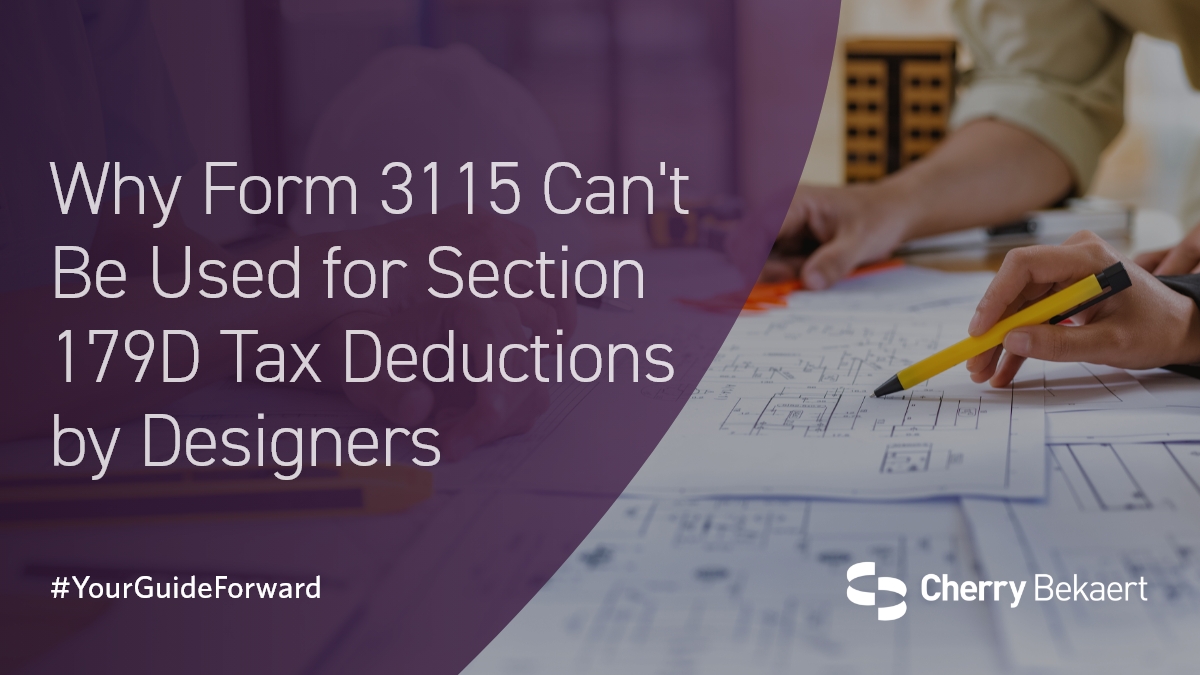 IRS Form 3115: What Is It and Who Should Use It? | Cherry Bekaert