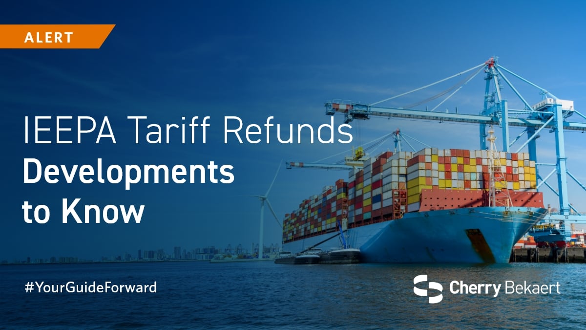 U.S. CBP Files Update on IEEPA Tariff Refunds | Cherry Bekaert