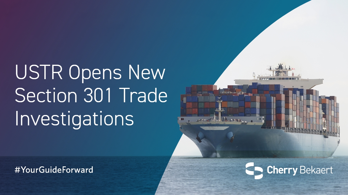 U.S. Announces New Section 301 Trade Investigations: Key Facts | Cherry ...