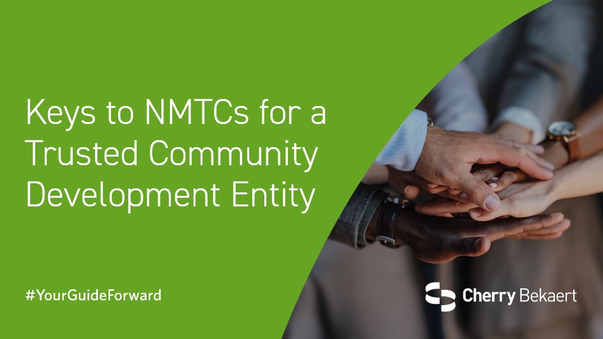 Community Development Entity: Building Trust | Cherry Bekaert