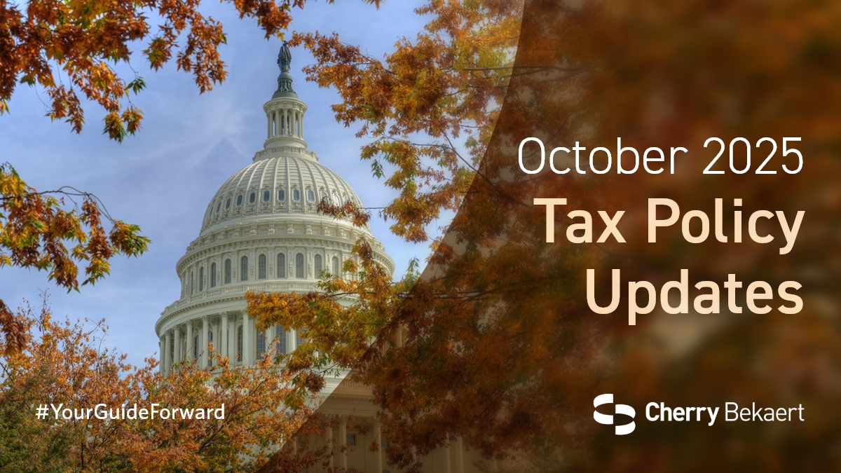 Tax Policy Review: Key October 2025 Updates | Cherry Bekaert