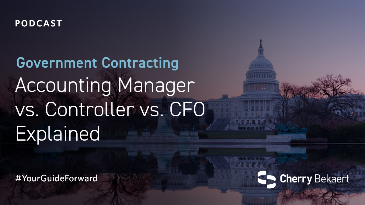 Accounting Manager vs. Controller vs. CFO Explained | Cherry Bekaert