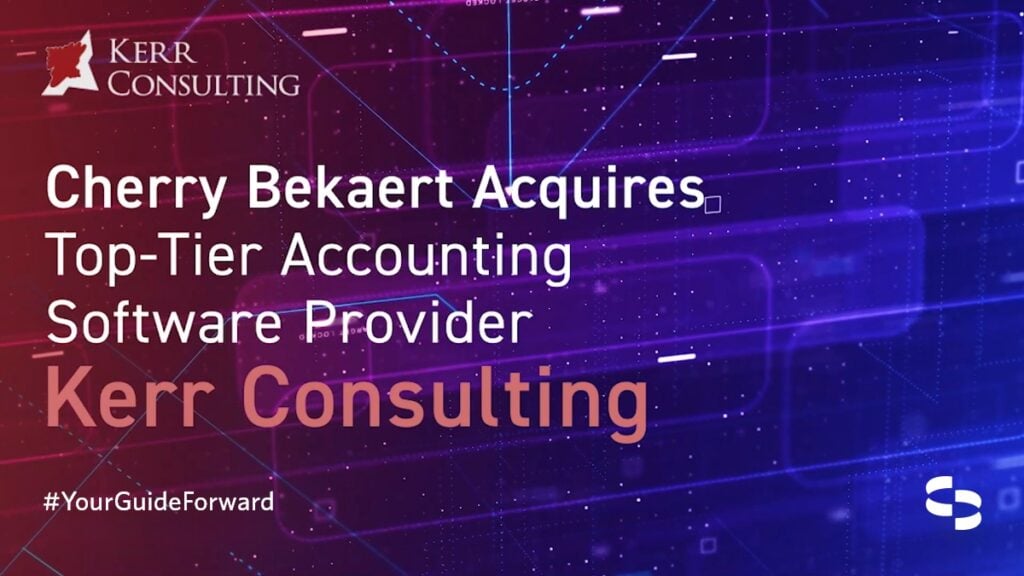 Cherry Bekaert Acquires Kerr Consulting to Expand Services | Cherry Bekaert