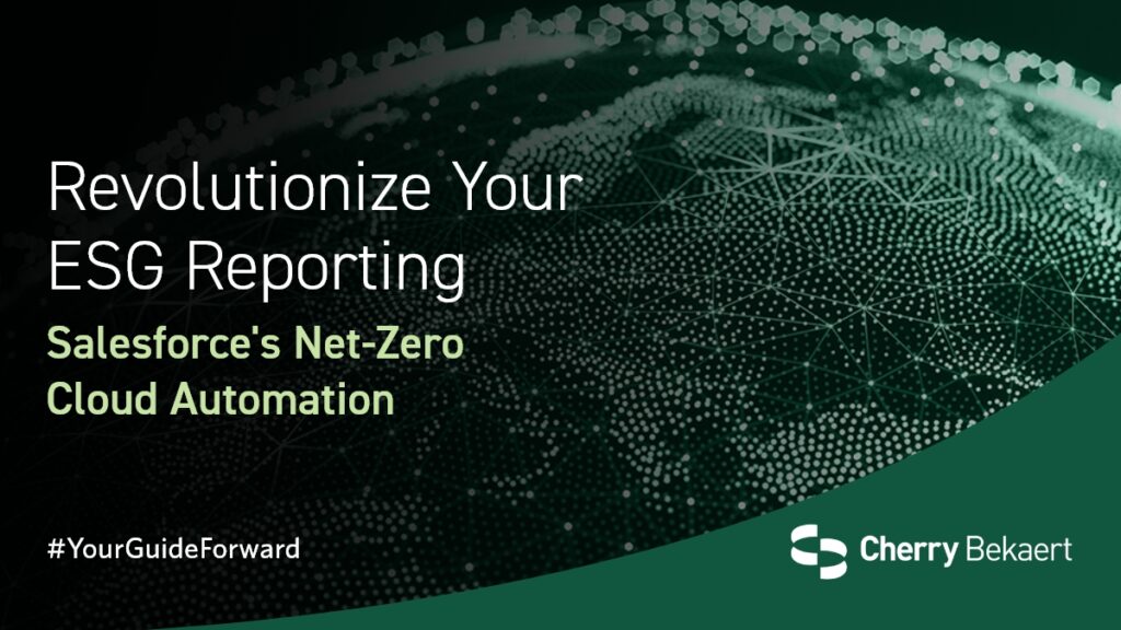 Salesforce Net Zero Cloud: Automate ESG Reporting | Cherry Bekaert