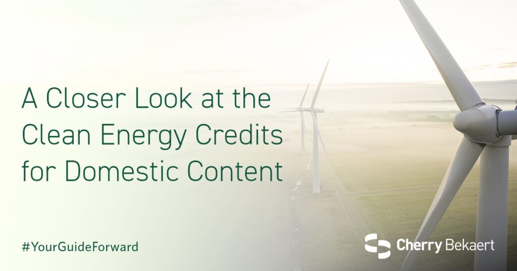 IRS' Domestic Content Bonus Energy Credit Guidance Explained | Cherry ...