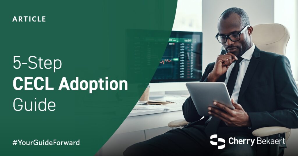 Current Expected Credit Loss (CECL) Adoption Guide | Cherry Bekaert
