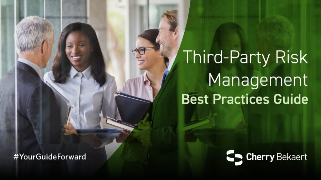 Third-Party Risk Management: Best Practices | Cherry Bekaert