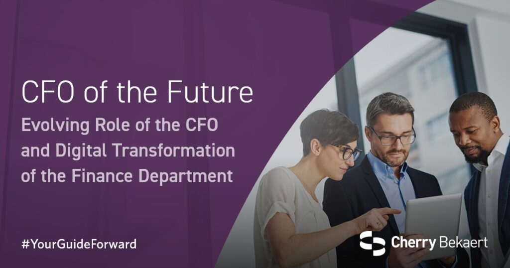 CFO of the Future: How to Drive Finance Digital Transformation | Cherry Bekaert