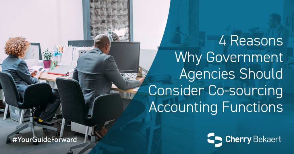 4 Reasons to Co-source Government Accounting Functions | Cherry Bekaert
