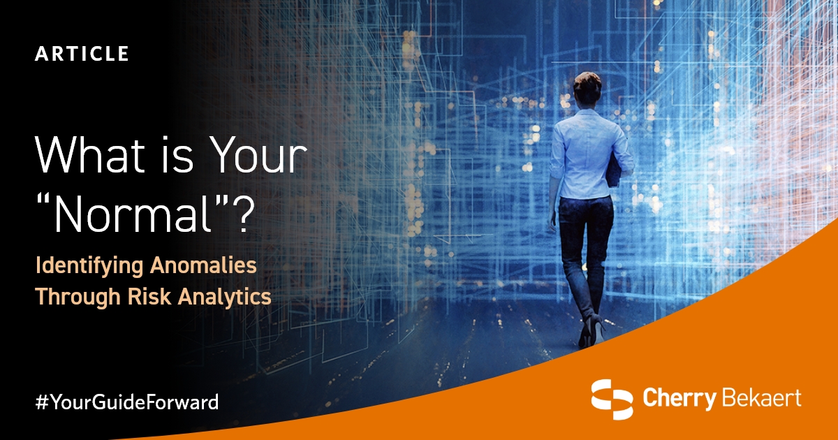 Anomaly Detection Through Risk Analytics | Cherry Bekaert