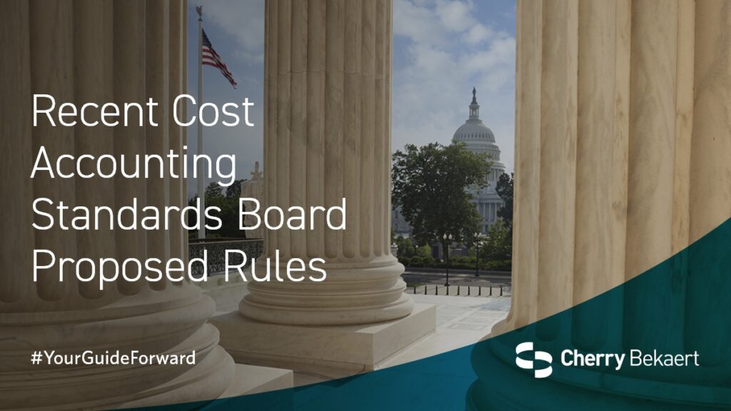 Cost Accounting Standards & IDIQ Contracts Proposed Changes | Cherry ...