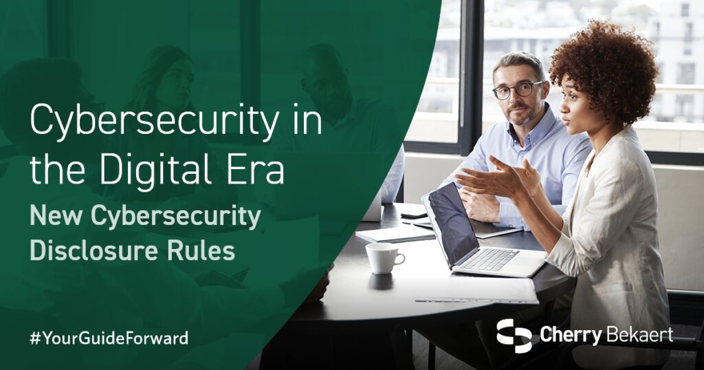 SEC New Cybersecurity Disclosure Rules: What to Know | Cherry Bekaert