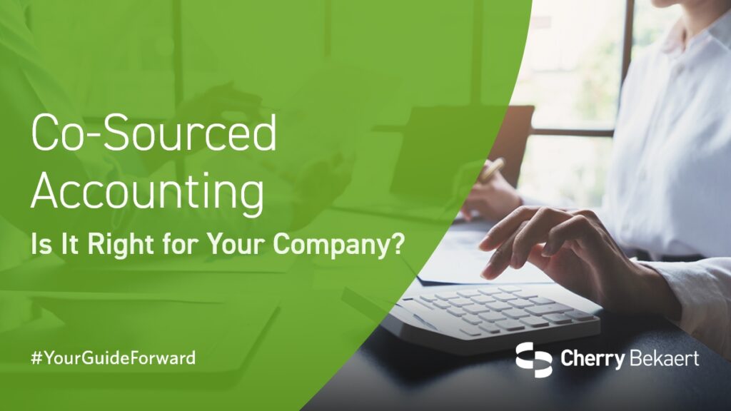 Co-Sourced Accounting: Is It Right for Your Company? | Cherry Bekaert