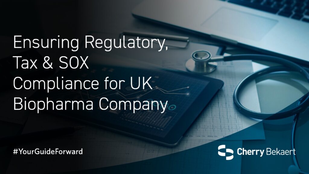 Regulatory, Tax and SOX Compliance for Biopharma | Case Study | Cherry Bekaert