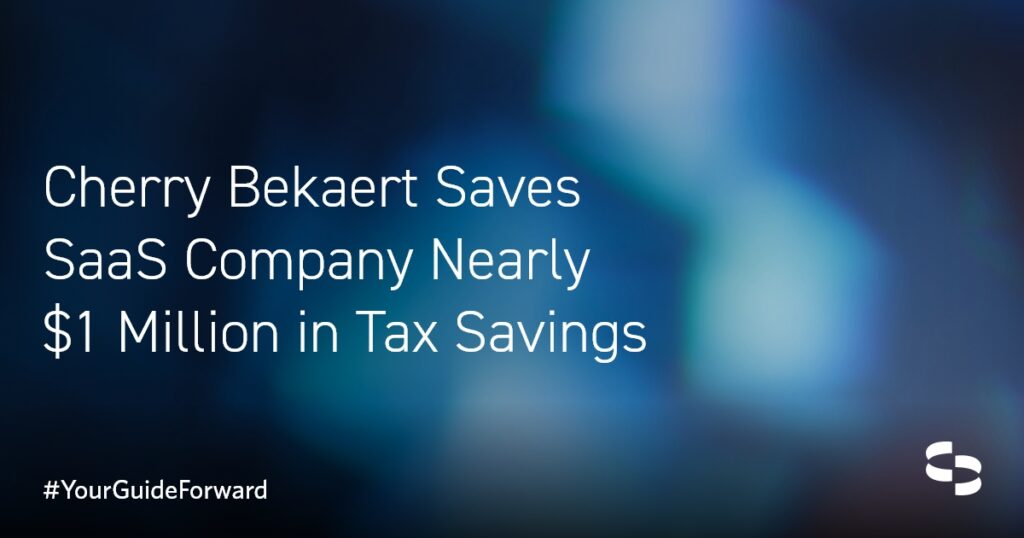 SaaS Company's Sales Tax Success Story: $900K Savings | Cherry Bekaert