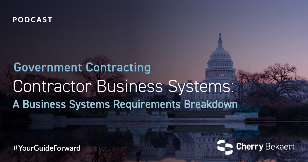 Contractor Business Systems: Overview and Applicability | Cherry Bekaert