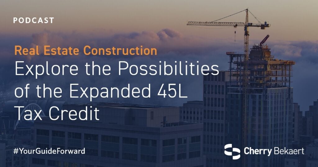 Expanded 45L Tax Credit: Opportunities for Real Estate & Construction ... Expanded 45L Tax Credit: Opportunities for Real Estate & Construction ...