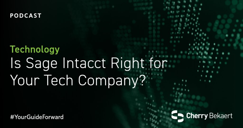 Benefits of Sage Intacct for Tech Companies | Cherry Bekaert